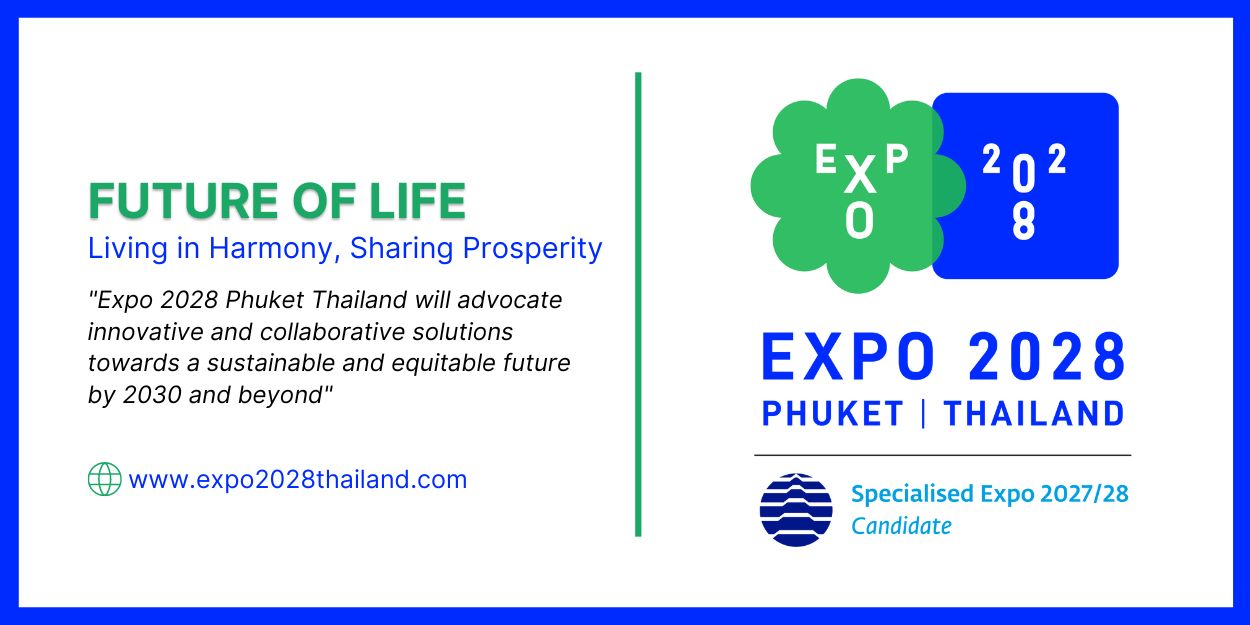 Thailand’s candidature for the Expo 2028 – Phuket, Thailand - ROYAL ...