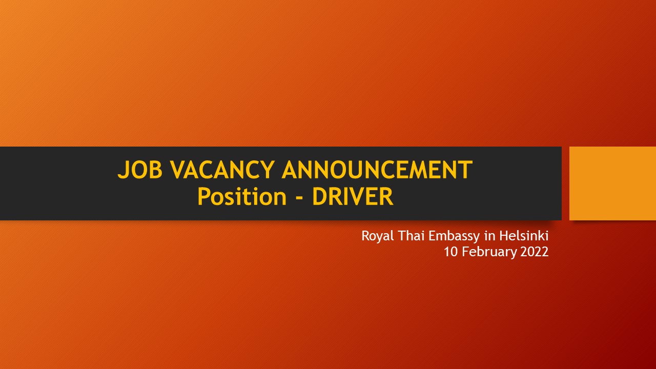 Job Vacancy Announcement - Driver (start 1 April 2022) - สถาน ...