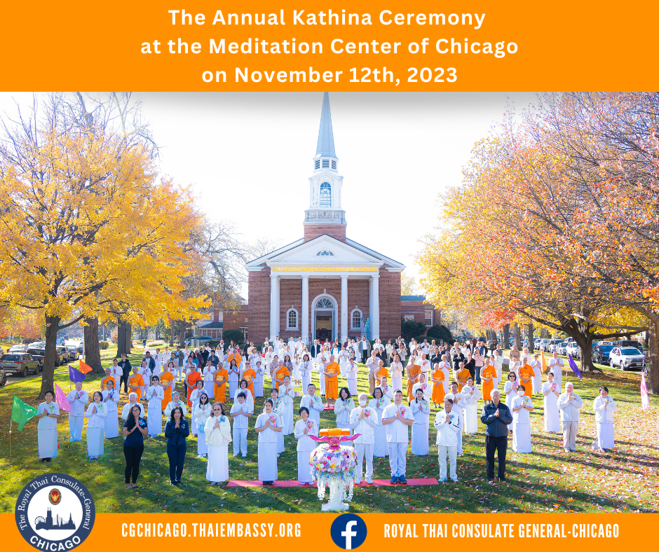 The Annual Kathina Ceremony at the Meditation Center of Chicago - สถาน ...