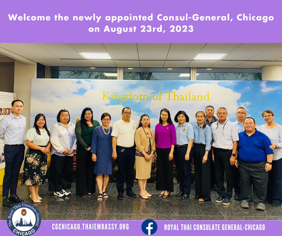 Welcome the newly appointed Consul-General, Chicago - สถานกงสุลใหญ่ ณ ...