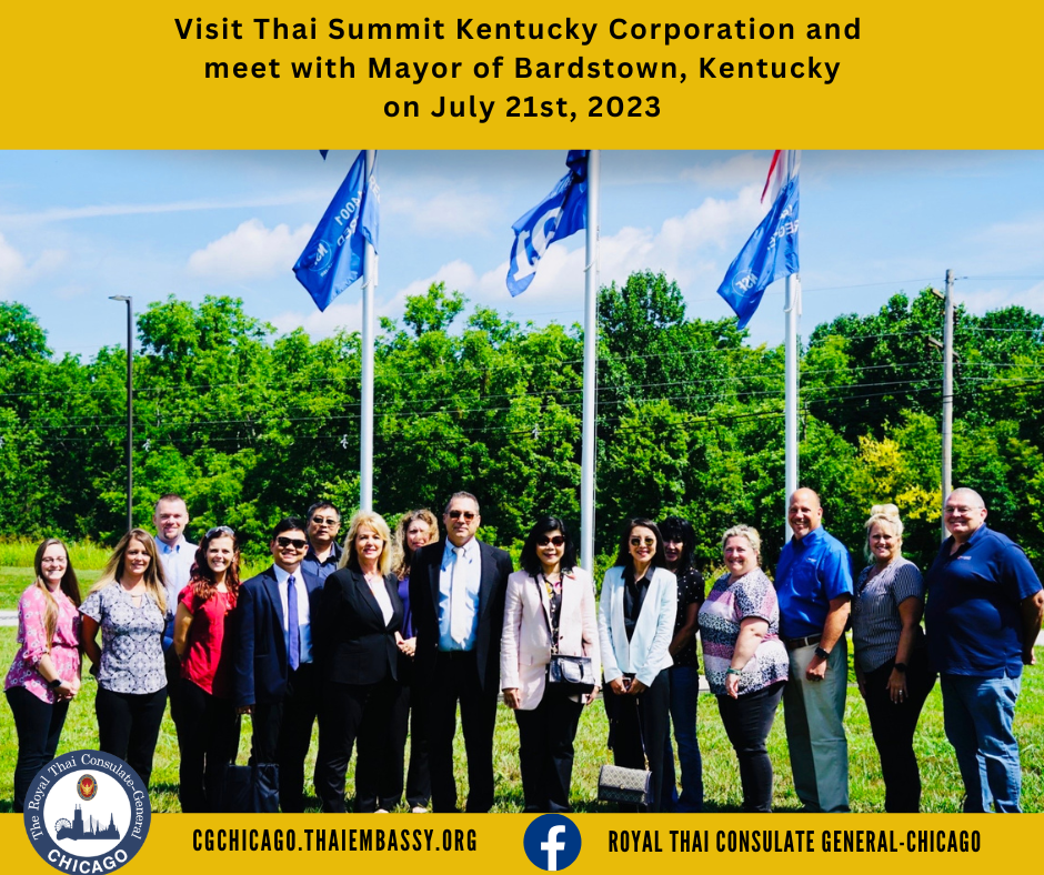 Visit Thai Summit Kentucky Corporation and City of Bardstown, Kentucky - สถานกงสุลใหญ่ ณ นครชิคาโก