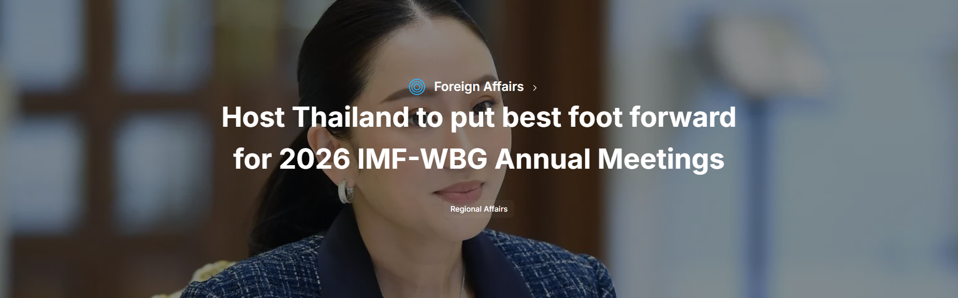 Host Thailand to put best foot forward for 2026 IMF-WBG Annual Meetings - ศูนย์ข้อมูลธุรกิจไทยใน ...