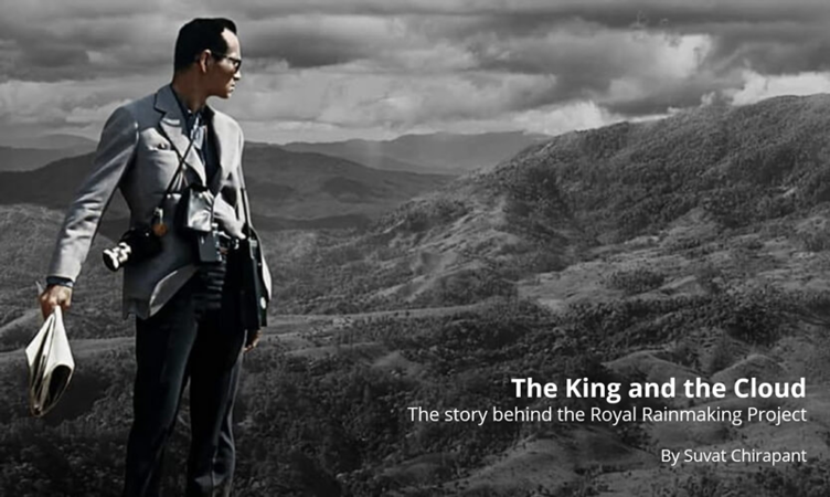 "The King and the Cloud – the story behind the Royal Rainmaking Project ...