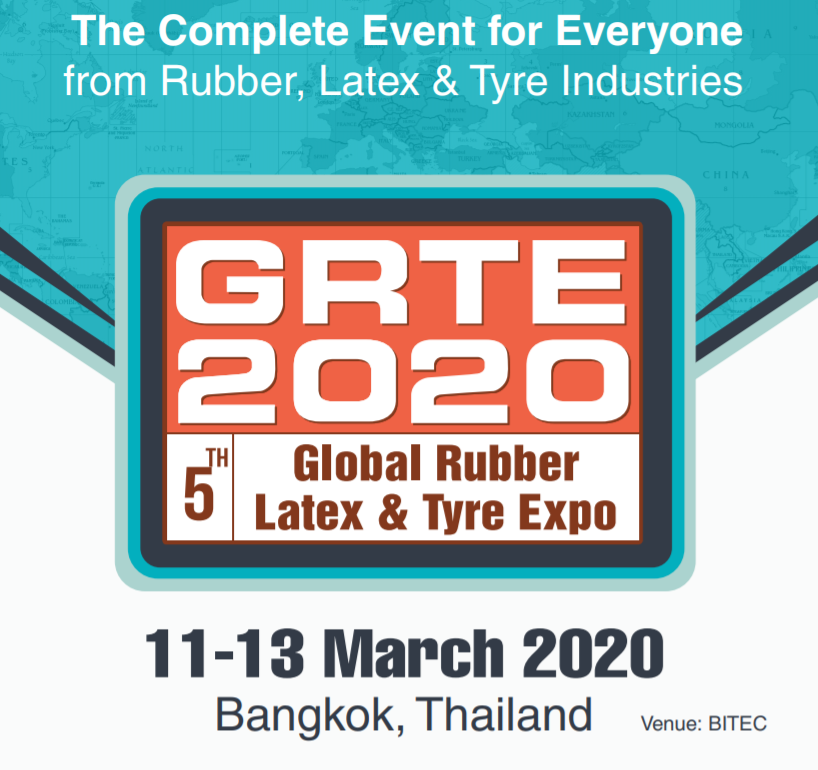 The 5th Global Rubber, Latex & Tyre Expo 2020 - Royal Thai Embassy ...